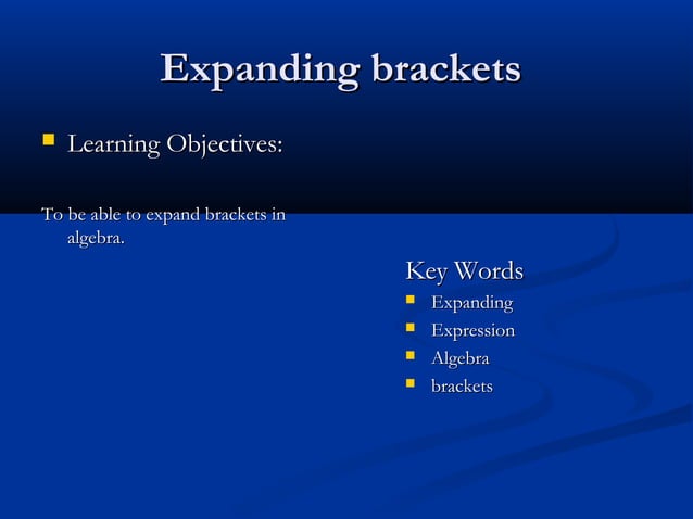 L25, expanding brackets_in_algebra | PPT