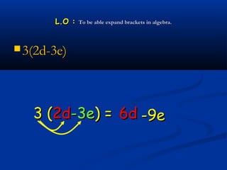 L25, expanding brackets_in_algebra | PPT