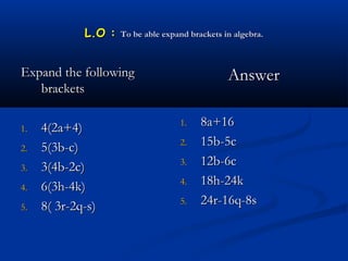 L25, expanding brackets_in_algebra | PPT