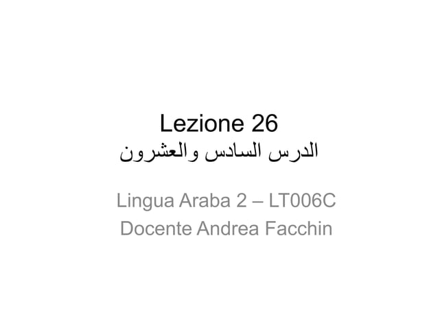Grammatica Araba (L26) - Presentazione | PPT