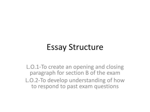 Section B Essay Structure and Past Question | PPT