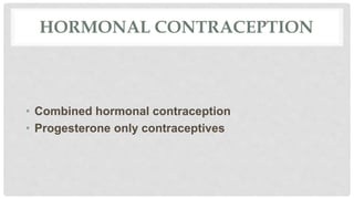 L41 Methods of Contraception | PPT