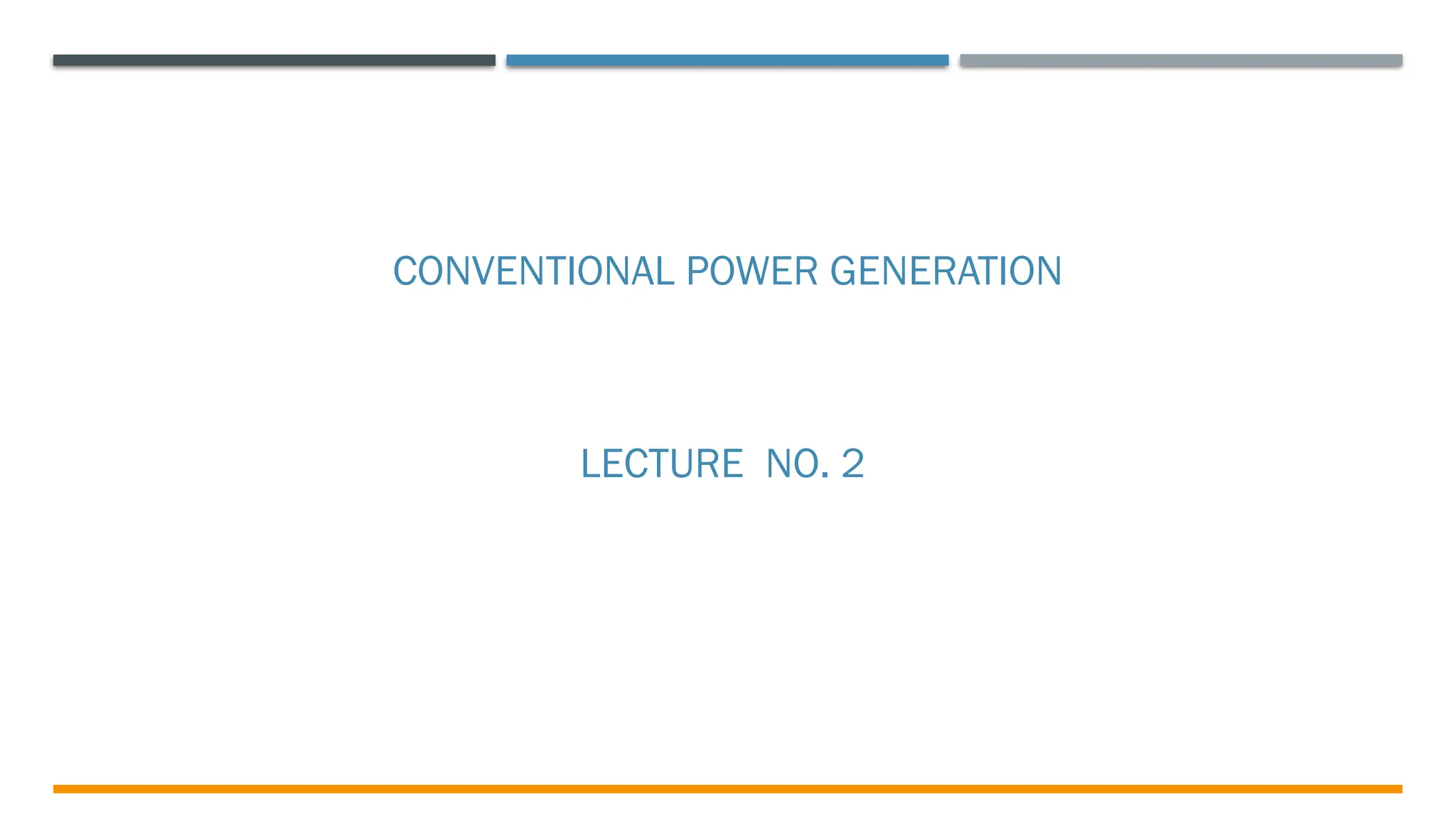 about the detailed Conventional Power Generation.pptx