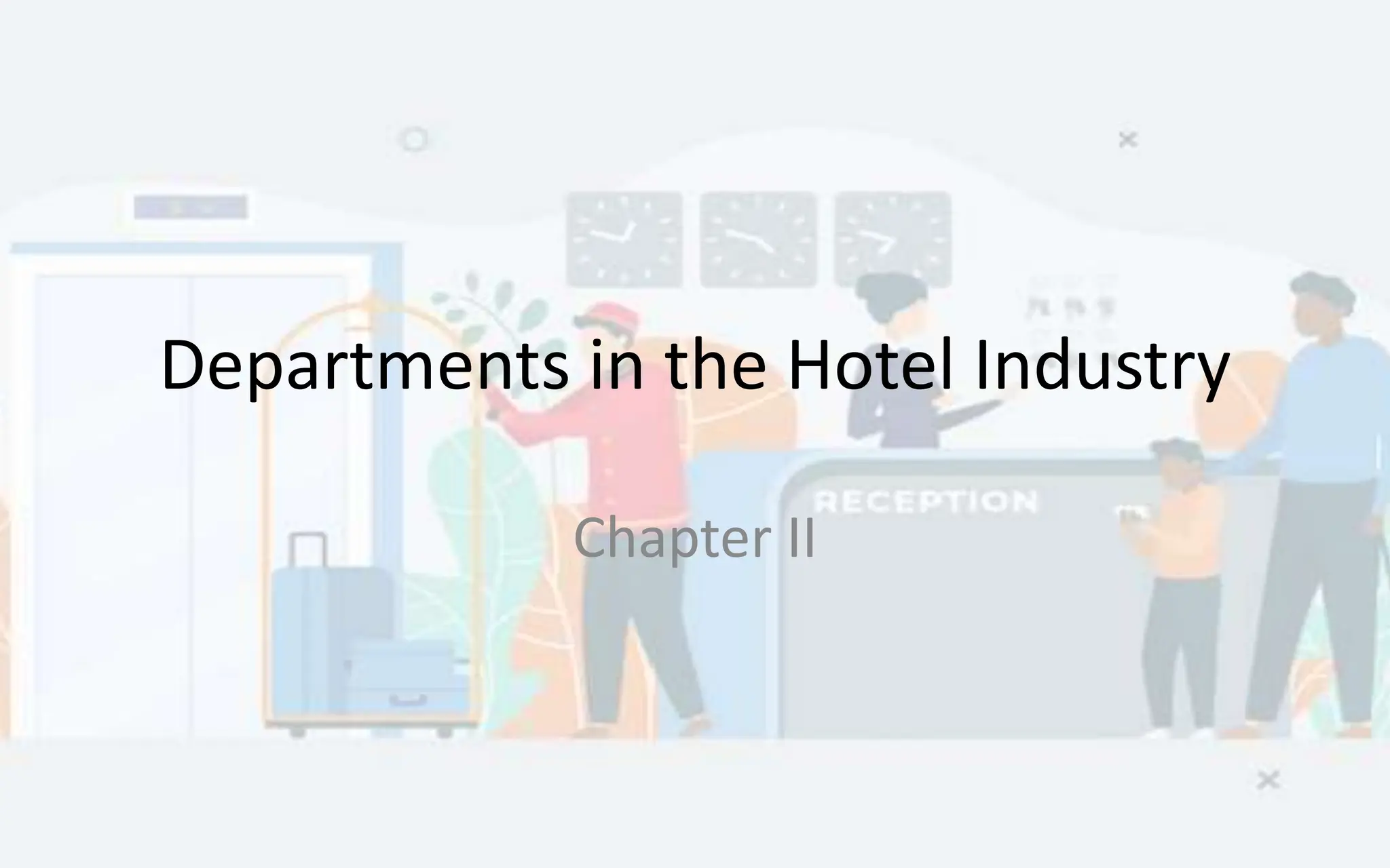 Departments in the Hotel / Hospitality Industry | PPTX
