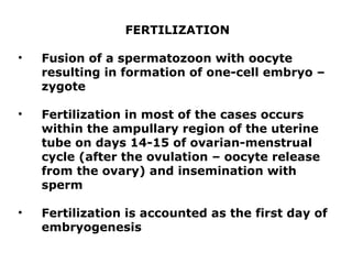 General human Embryology first eight weeks | PPT