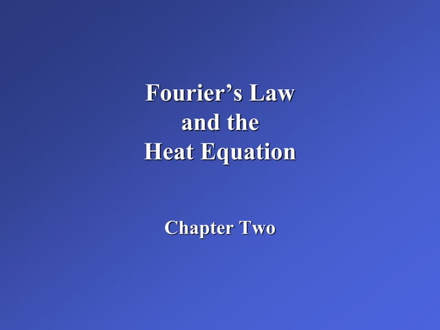 L2 fourier's law and the heat equation | PDF | Physics | Science