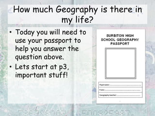 L2 geog passport ap | PPTX | Geography | Science