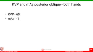Positioning & tech Explain and Demonstrate The Radiographic positioning ...