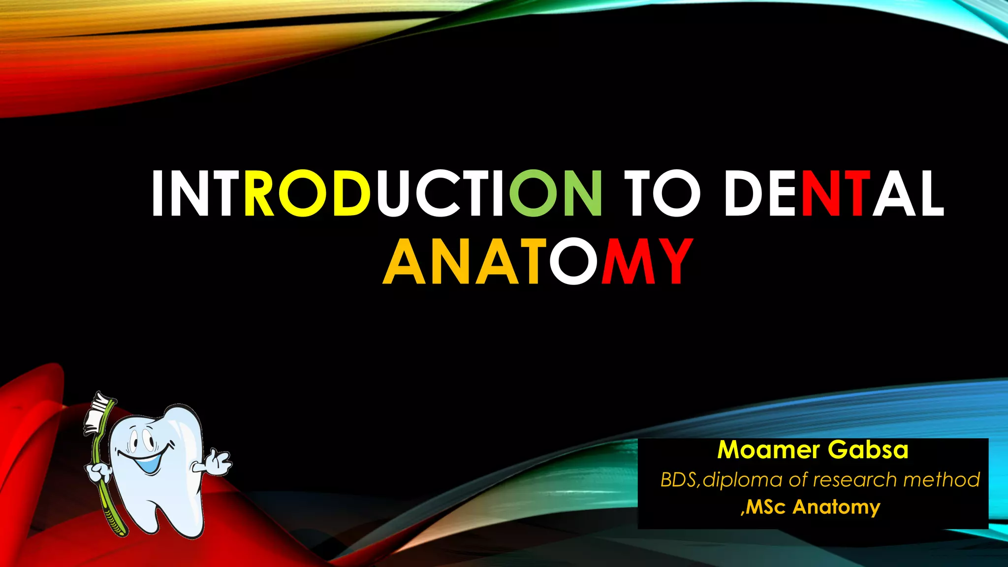 introduction to dental anatomy | PPT
