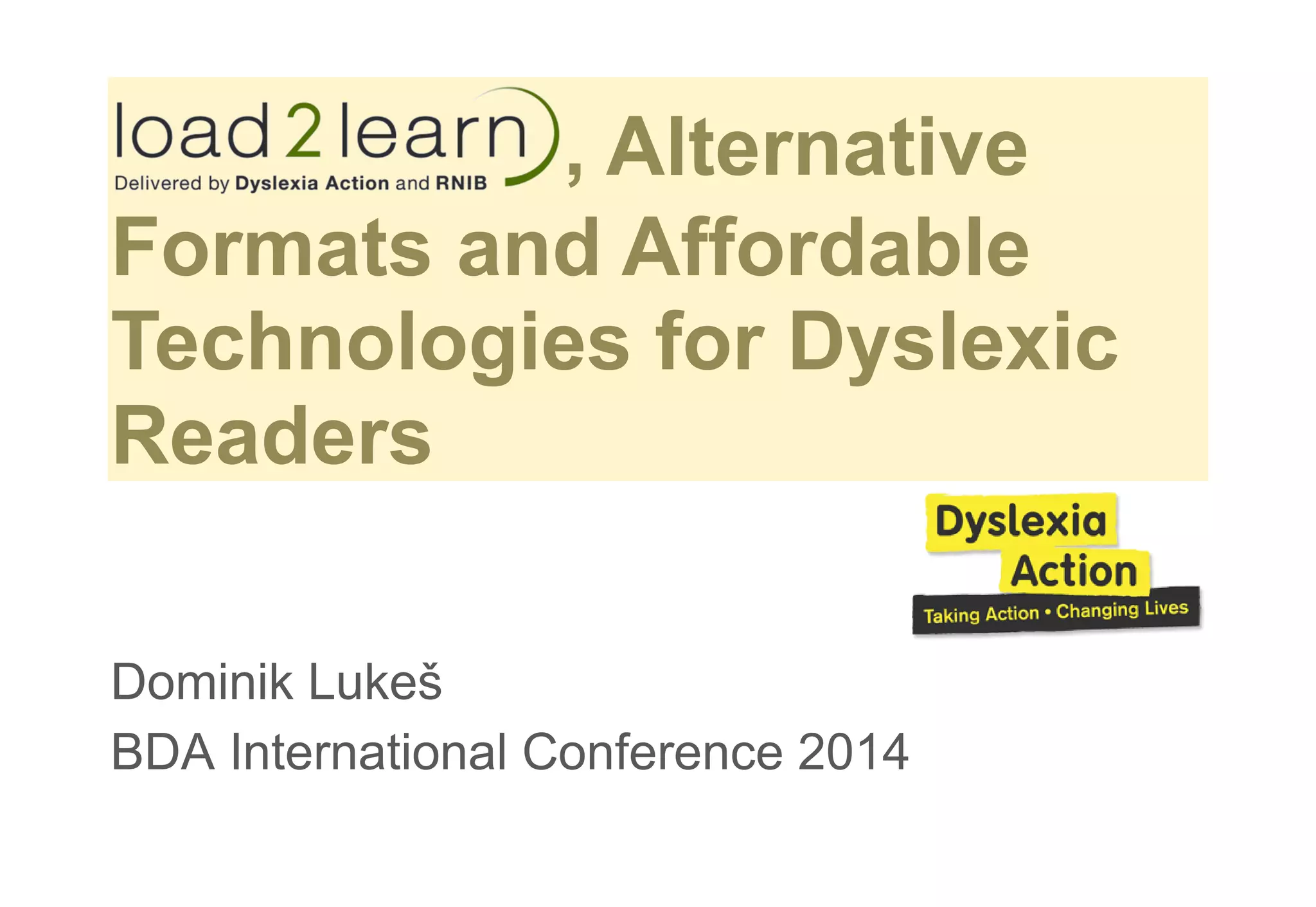 L2L, Alternative Formats and Affordable Inclusive Technology | PPT