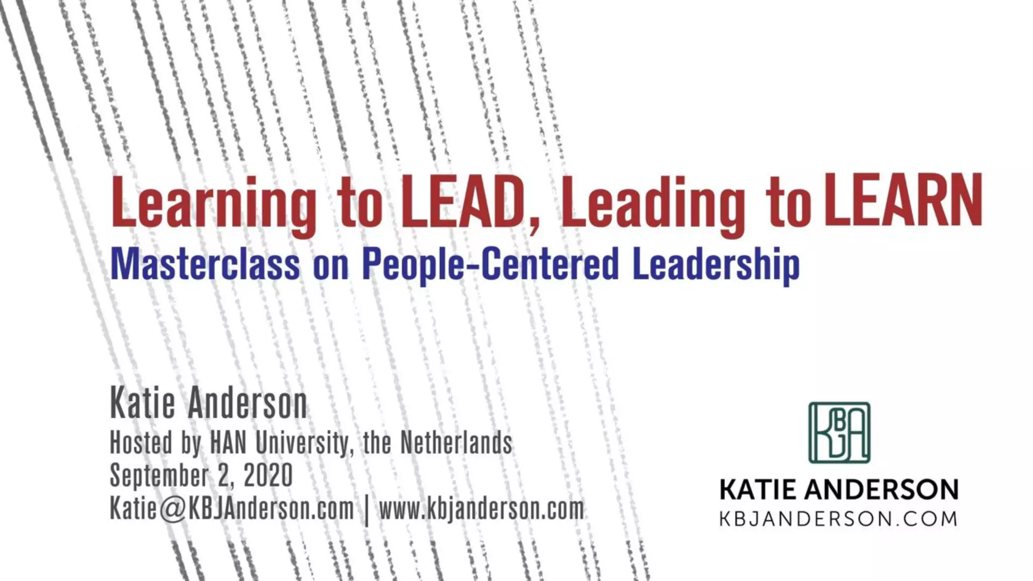 Masterclass Learning to Lead by Katie Anderson - September 2020 | PPT