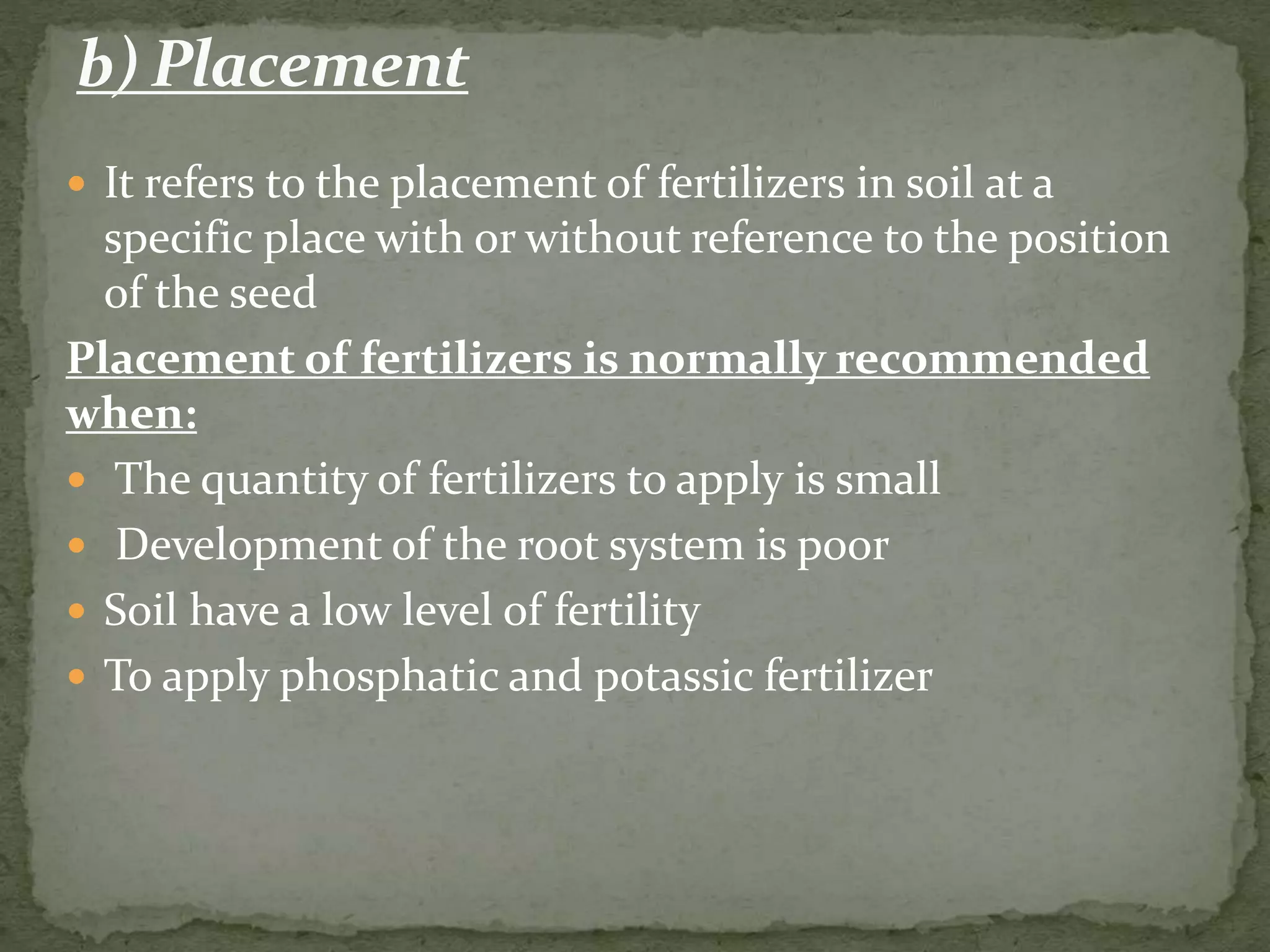 Methods of fertilizer application | PPTX