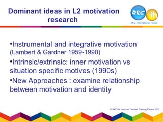 L2 motivation and learner autonomy | PPT