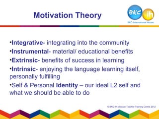 L2 motivation and learner autonomy | PPT