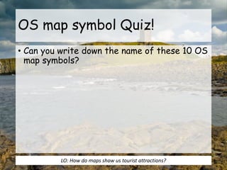 L2 os maps and tourism | PPTX
