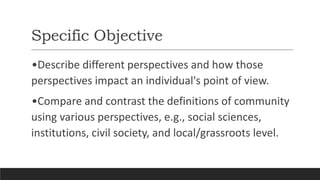different perspectives and how those perspectives impact an individual's point of view. | PPTX