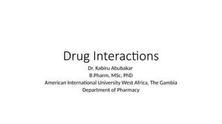 DRUG INTERRACTIONS, LECTURE NOTES FOR PHARMACY STUDENTS | PPTX