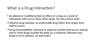 DRUG INTERRACTIONS, LECTURE NOTES FOR PHARMACY STUDENTS | PPT