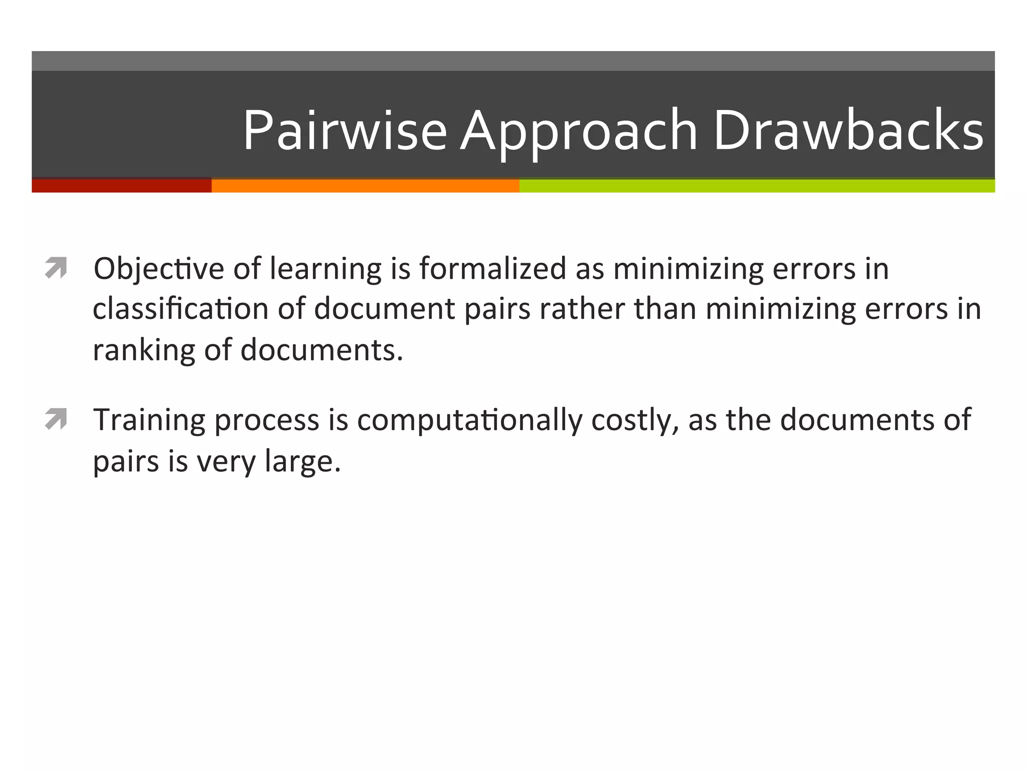 Learning to Rank - From pairwise approach to listwise | PPT