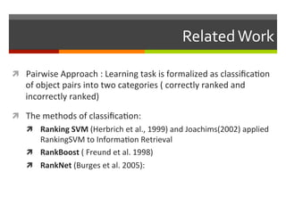 Learning to Rank - From pairwise approach to listwise | PPT
