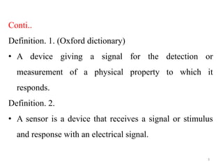 Sensor is an electrical/mechanical device | PPT