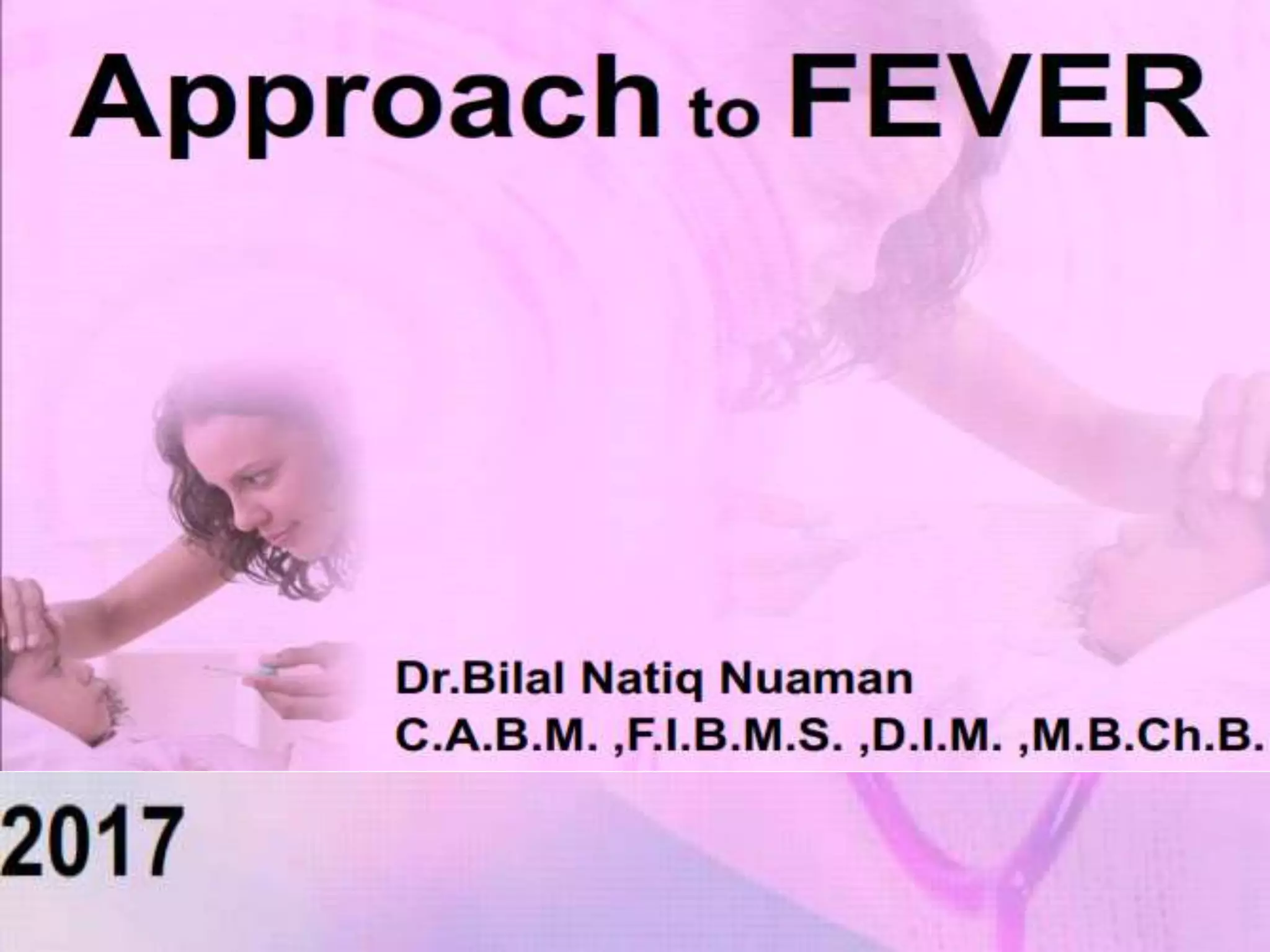 L 3 4.approach to fever | PPTX