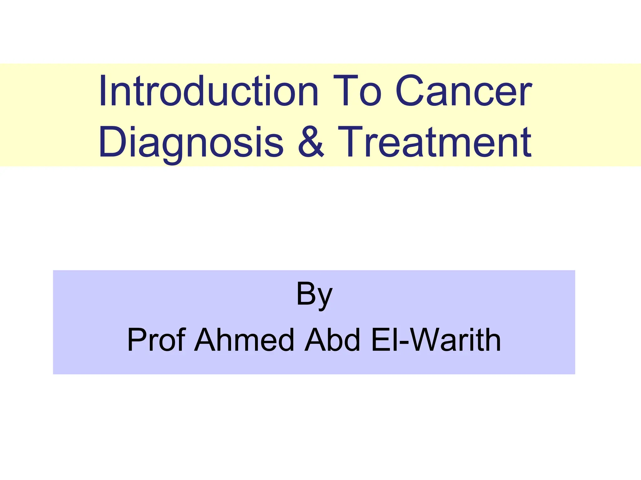 L3- Introduction to Oncology [Autosaved].ppt