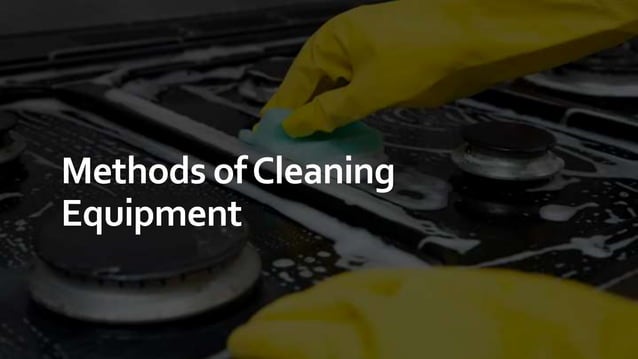 L3-Methods of Cleaning Equipment.pptx | Chemistry | Science