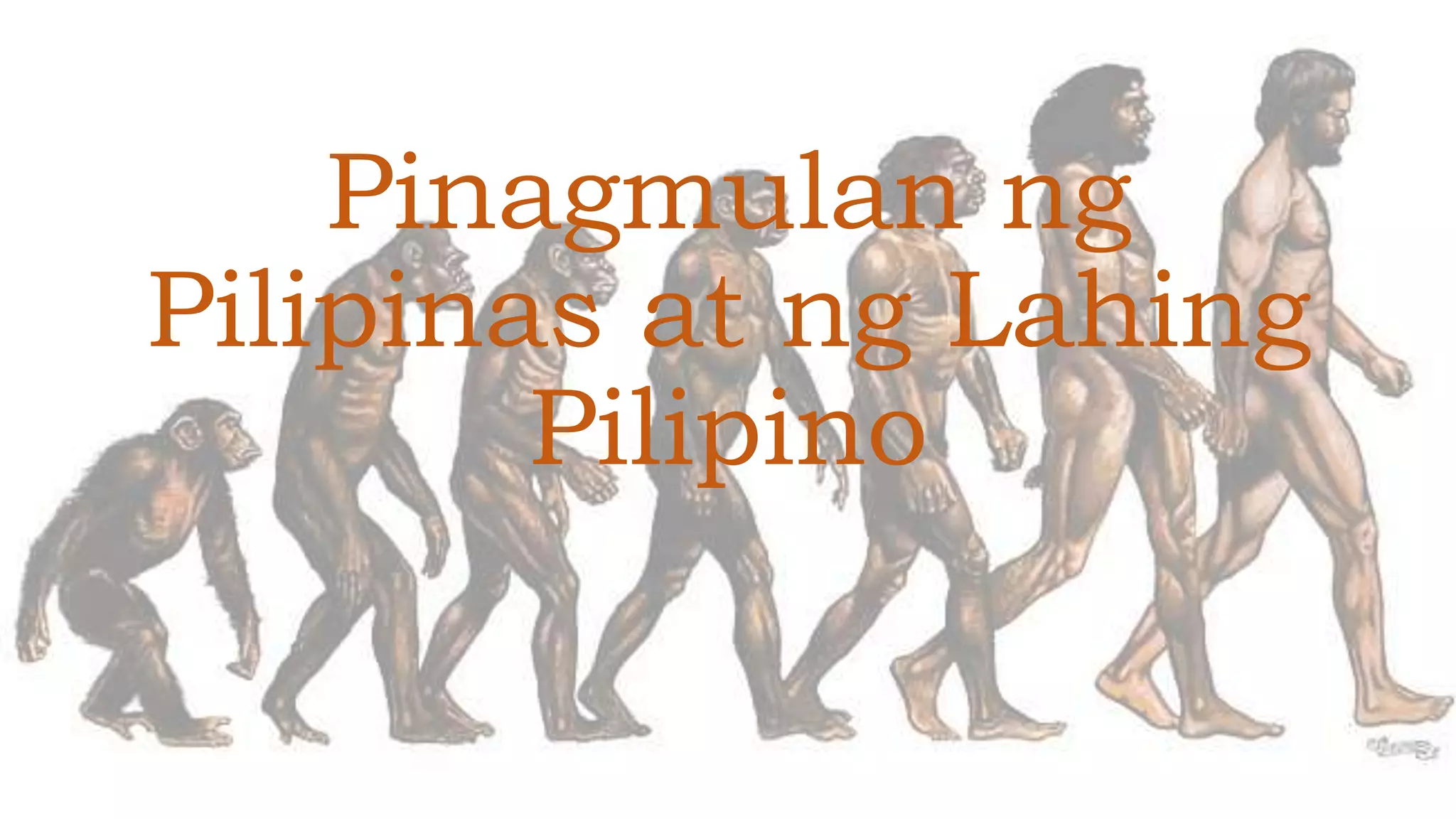 L3-P1-Pinagmulan-ng-Pilipinas-at-ng-Lahing-Pilipino.pptx