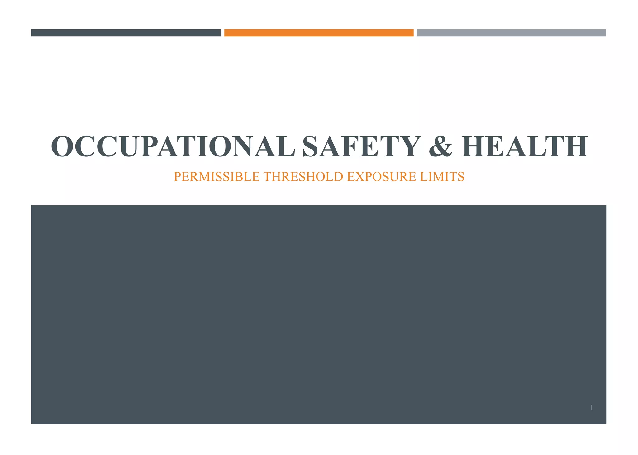 L3- PERMISSIBLE THRESHOLD LIMITS.pptx