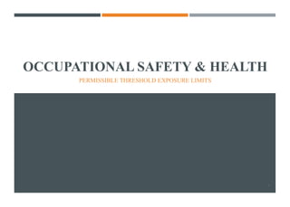 L3- PERMISSIBLE THRESHOLD LIMITS.pptx