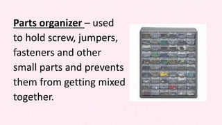 COMPUTER HARDWARE TOOLS IN CHS AND CSS | PPTX