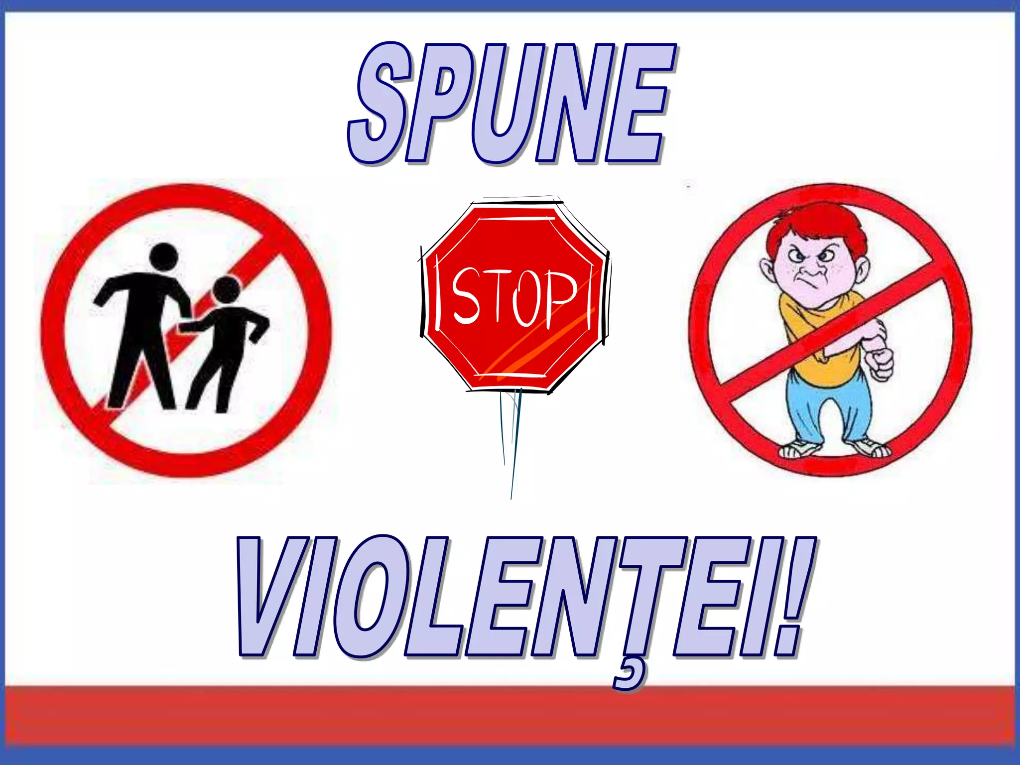 Spune nu violentei in scoala | PPT