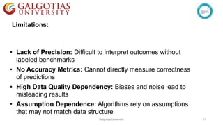 L34 Applications and Limitations of Unsupervised Learning.pptx