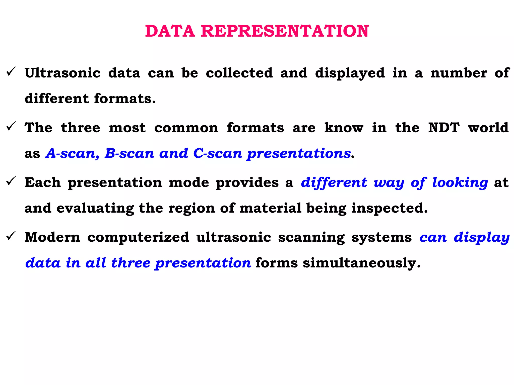 L34 data representation, ascan, b scan, c-scan. | PPTX