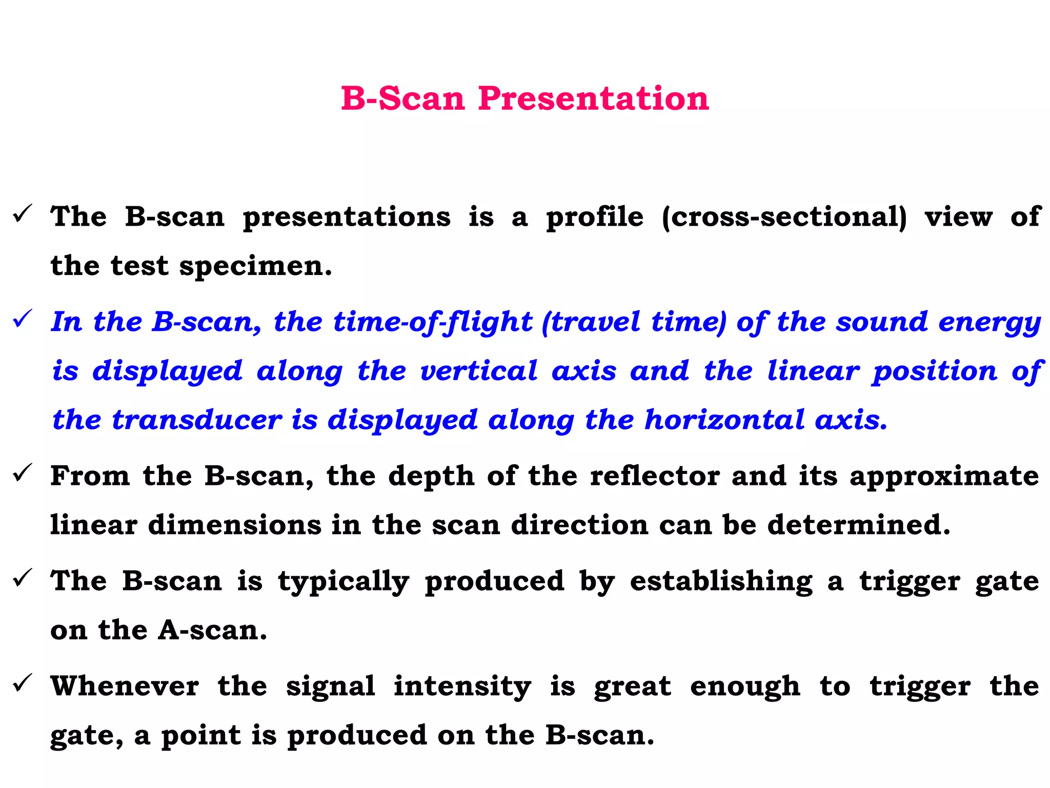 L34 data representation, ascan, b scan, c-scan. | PPTX