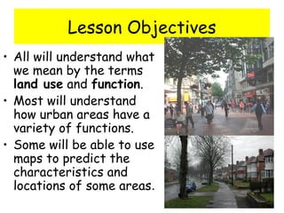 L3 &4 how does land use vary in an urban area | PPT