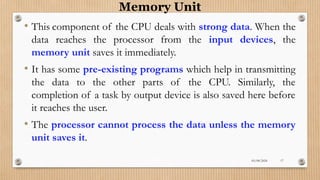 Computer Components, CPU, Memory unit, input unit, output unit | PPTX