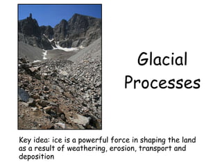 L3 Glaciation Processes | PPT | Geology | Science