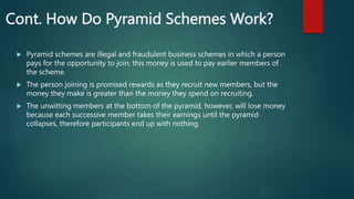 L3 Pyramid Schemes a way to identify thempptx | PPTX