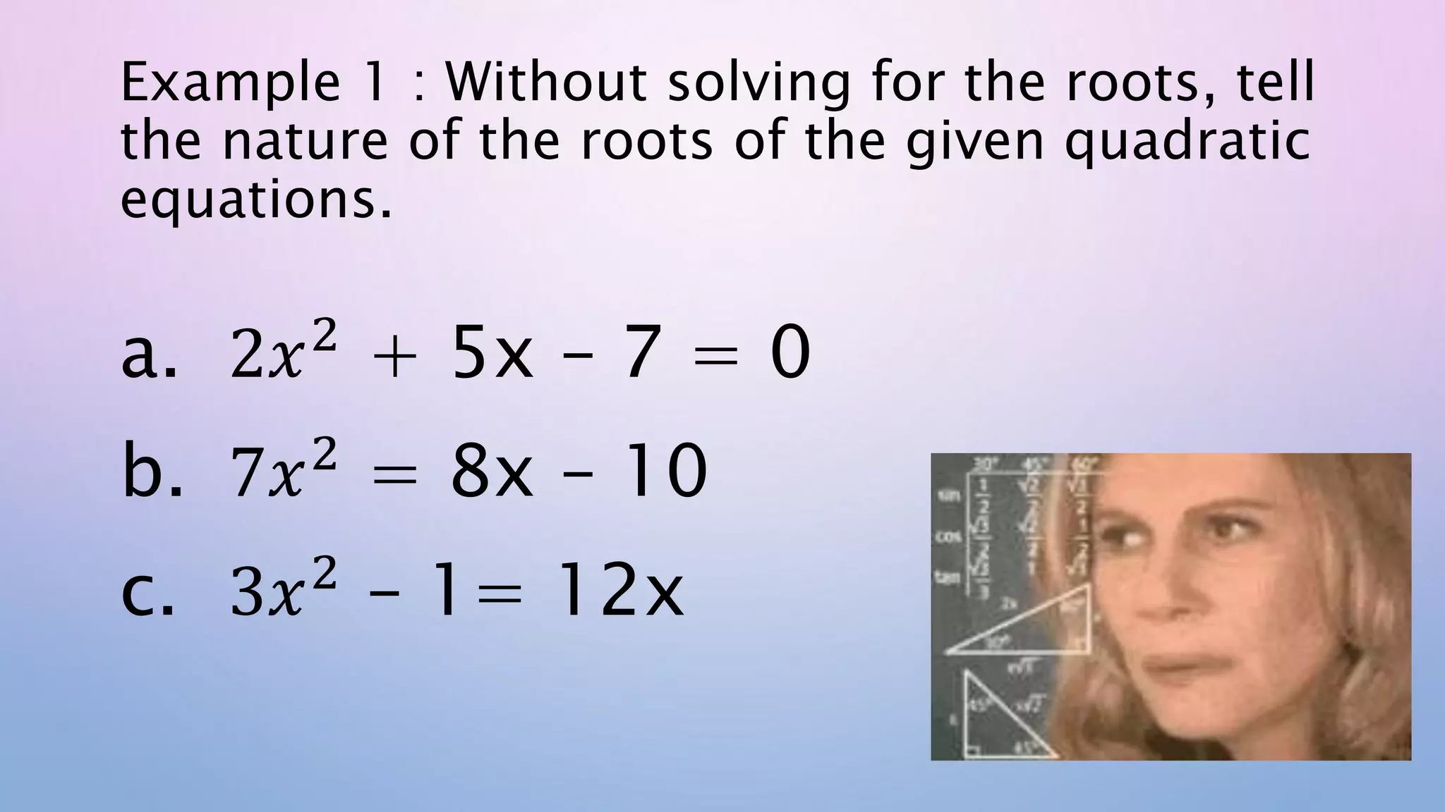 L3 Roots of Quadratic Equations.pptx