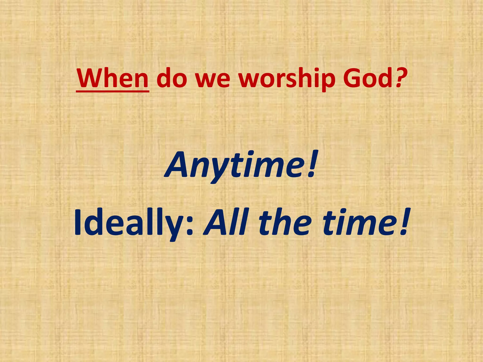 Worship Lesson 3 | PDF | Christianity | Religion & Spirituality
