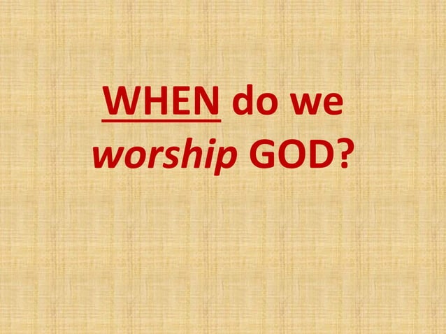 Worship Lesson 3 | PDF | Christianity | Religion & Spirituality