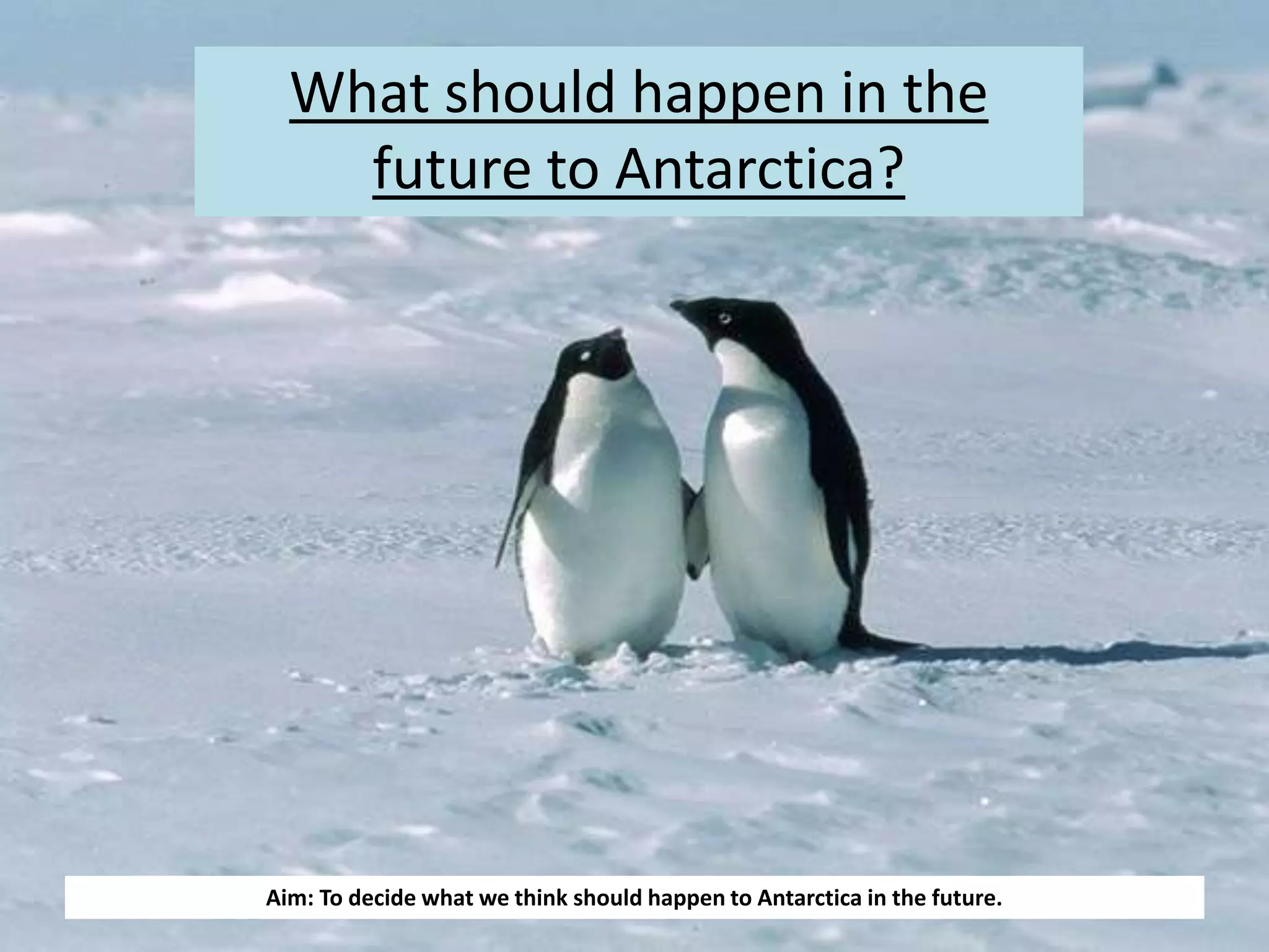 L4. antarctica ap future decision making | PPTX