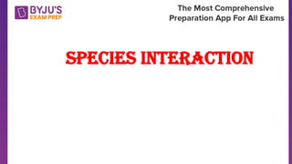 Species interaction in biotic interaction | PPT