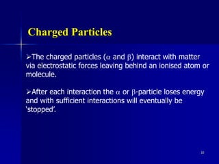 L4 interaction with matter | PPT
