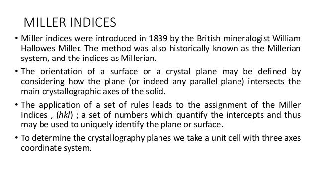 MILLER INDICES FOR CRYSTALLOGRAPHY PLANES