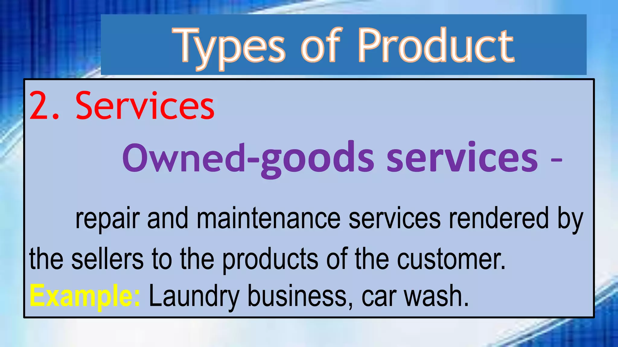 L4- Possible products and services that will meet the need.pptx