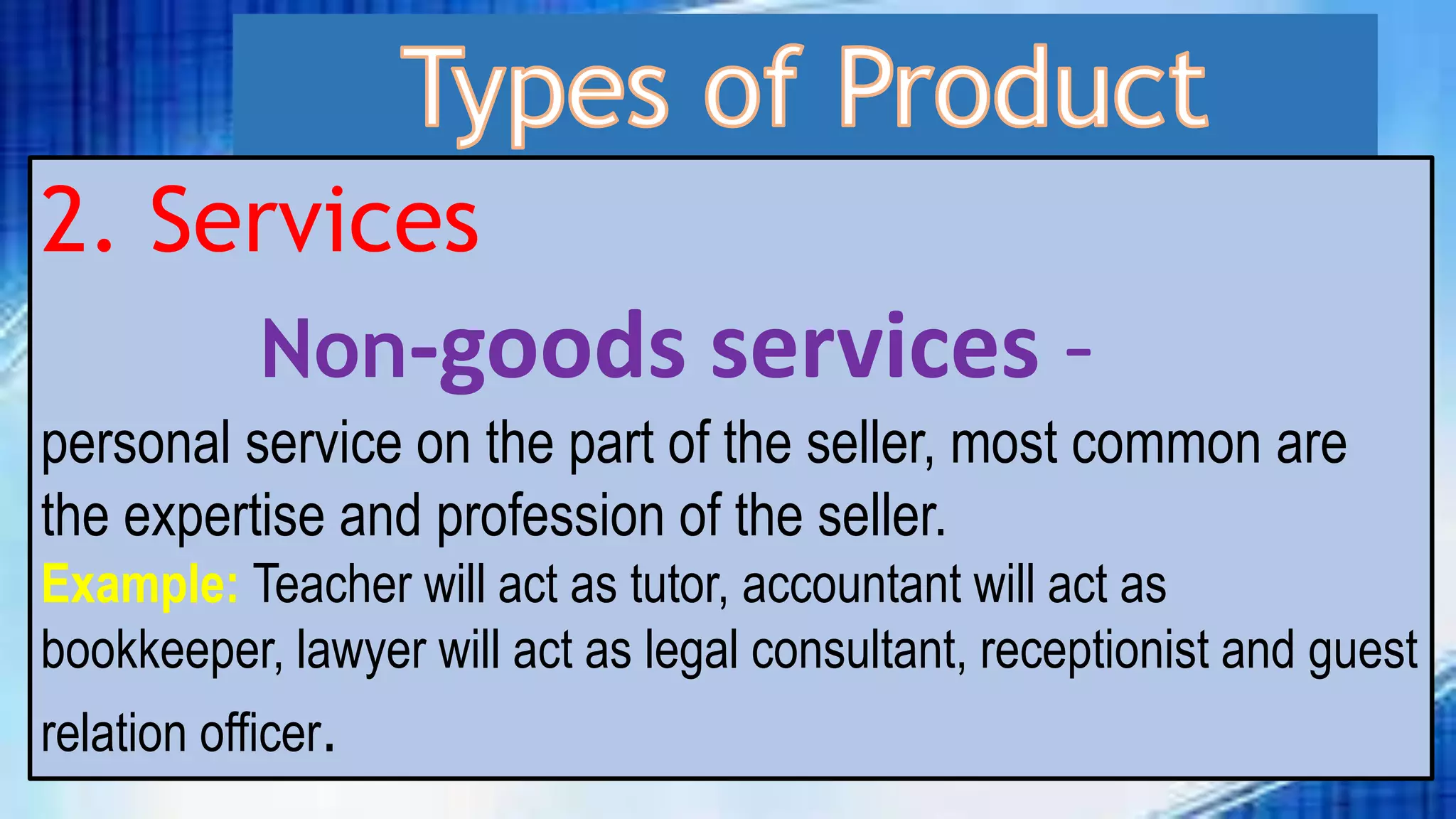 L4- Possible products and services that will meet the need.pptx