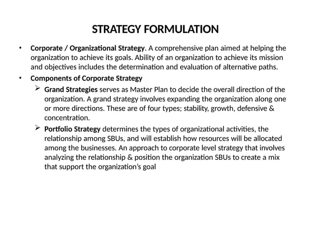 Strategic formulation Strategic formulation | PPTX
